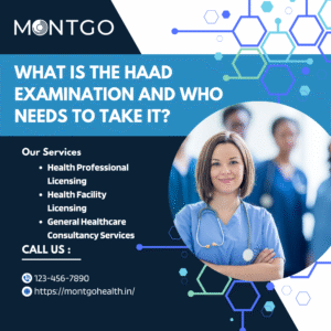 What Is the HAAD Examination and Who Needs to Take It? - Montgo Health ...